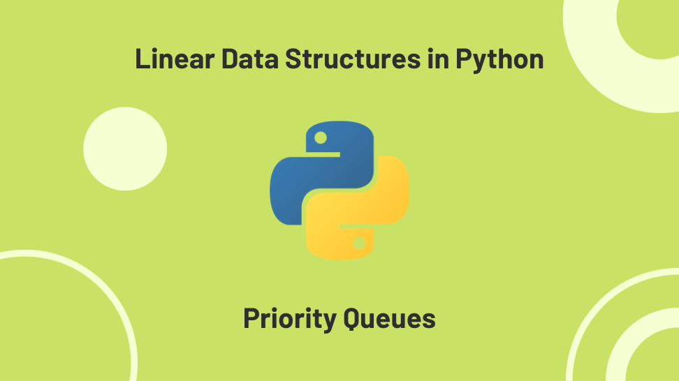 A Priority Queue Implementation In Python Wander In Dev